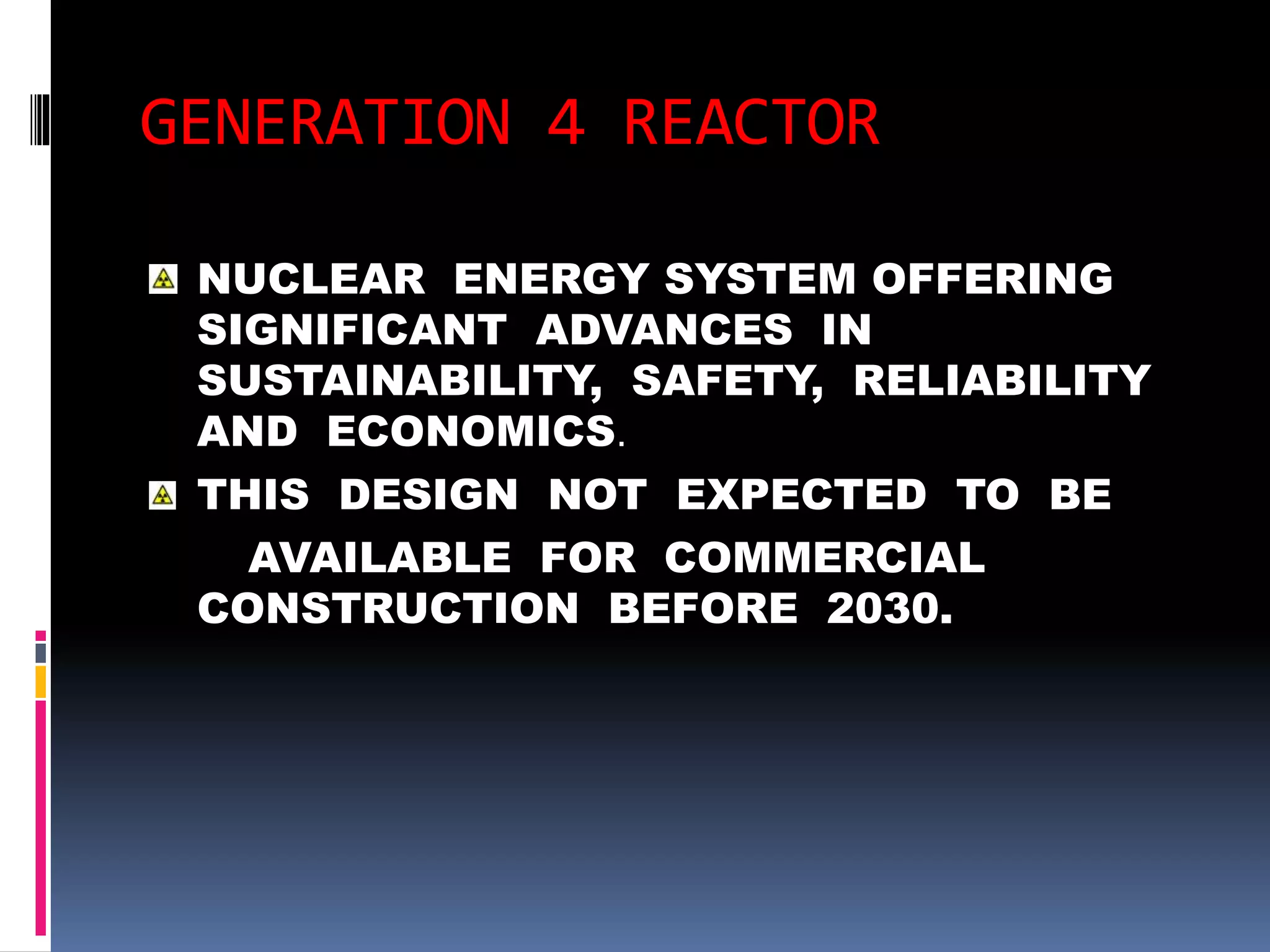Generation 4 nuclear reactor | PPT