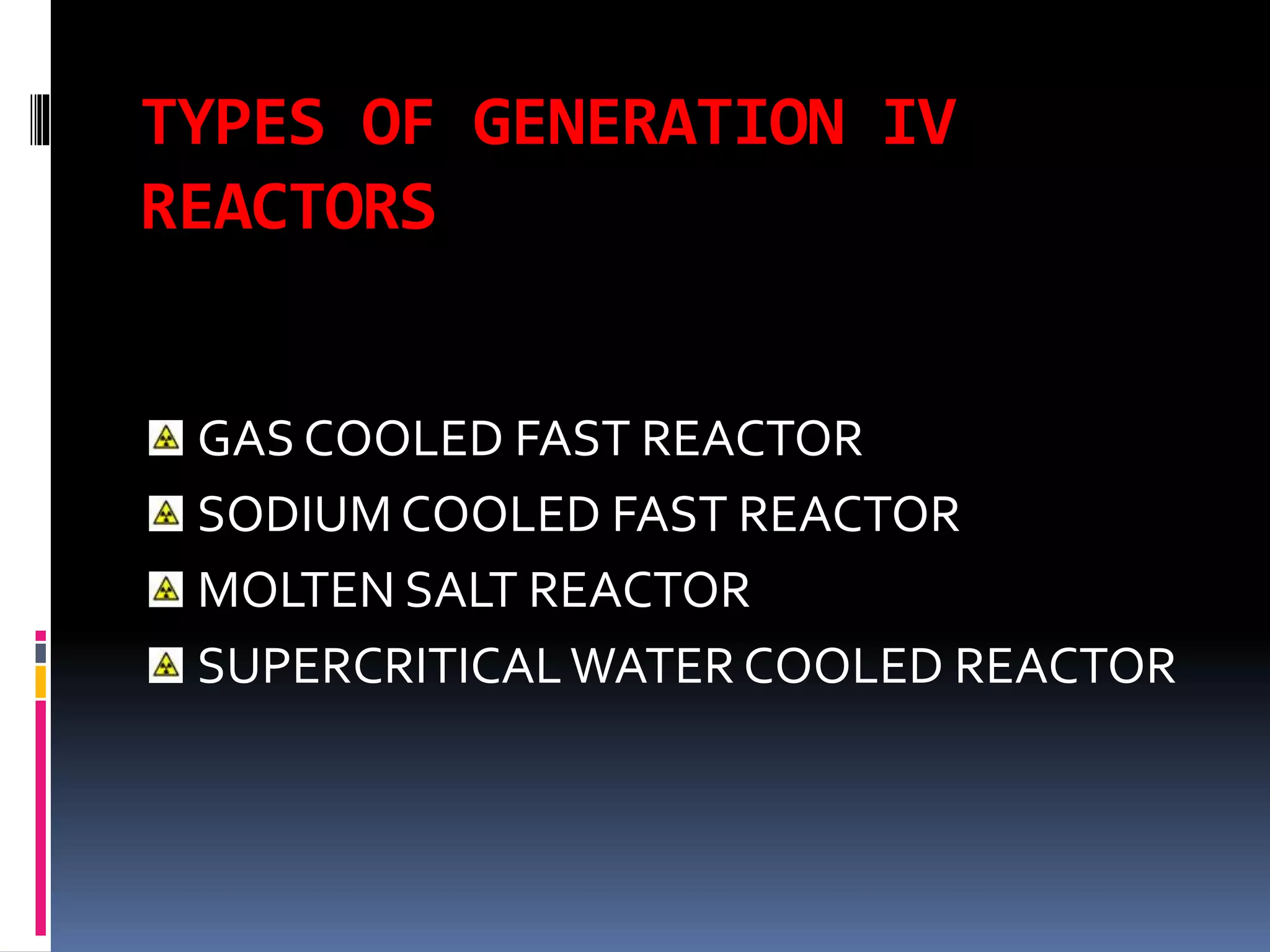 Generation 4 nuclear reactor | PPT