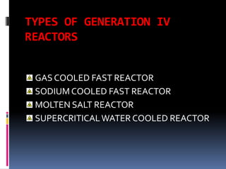 Generation 4 nuclear reactor | PPT