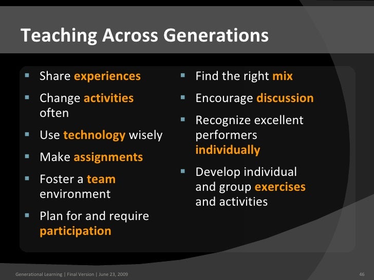 Generational Learning