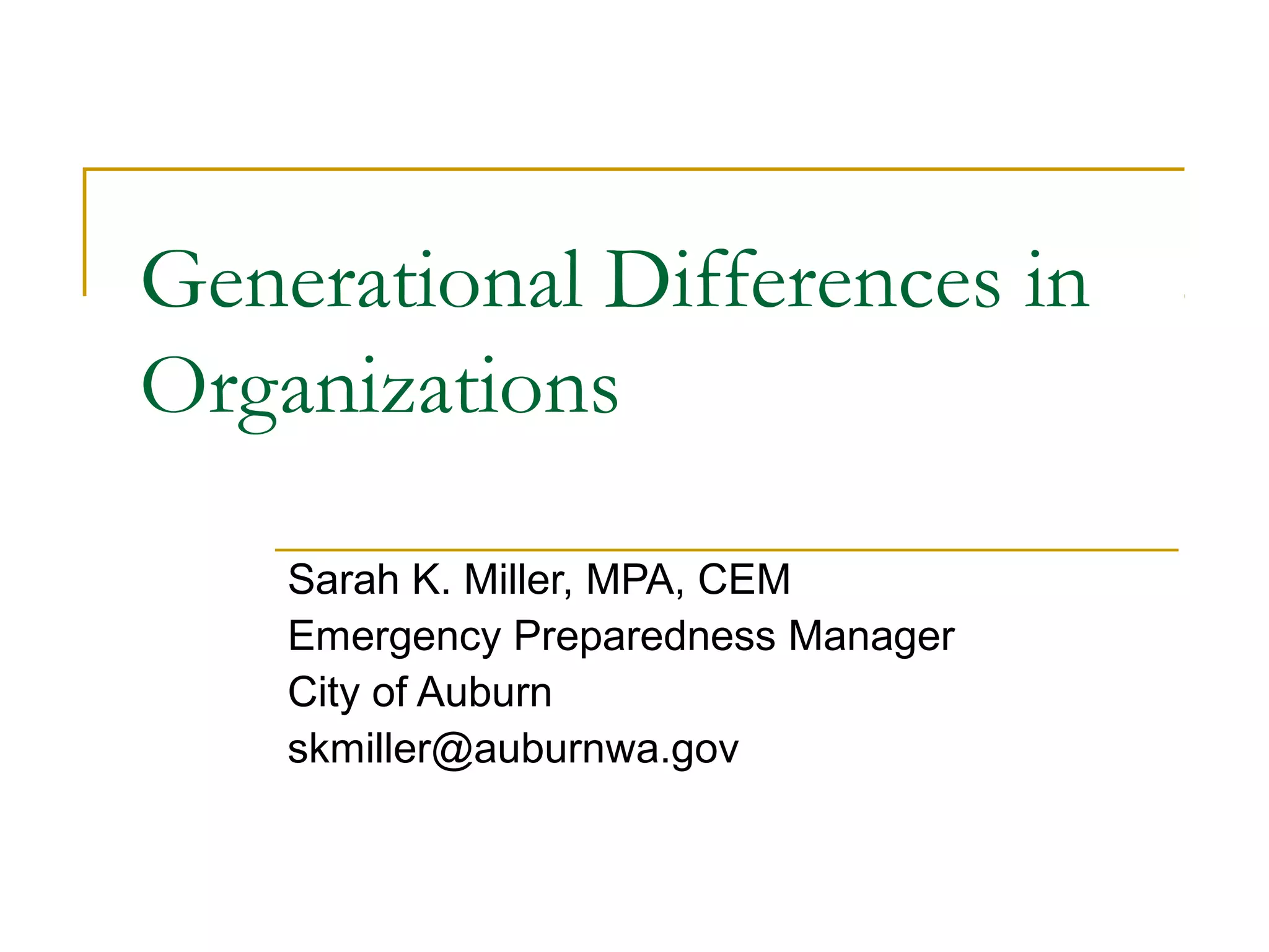 Generational differences in organizations. | PPT