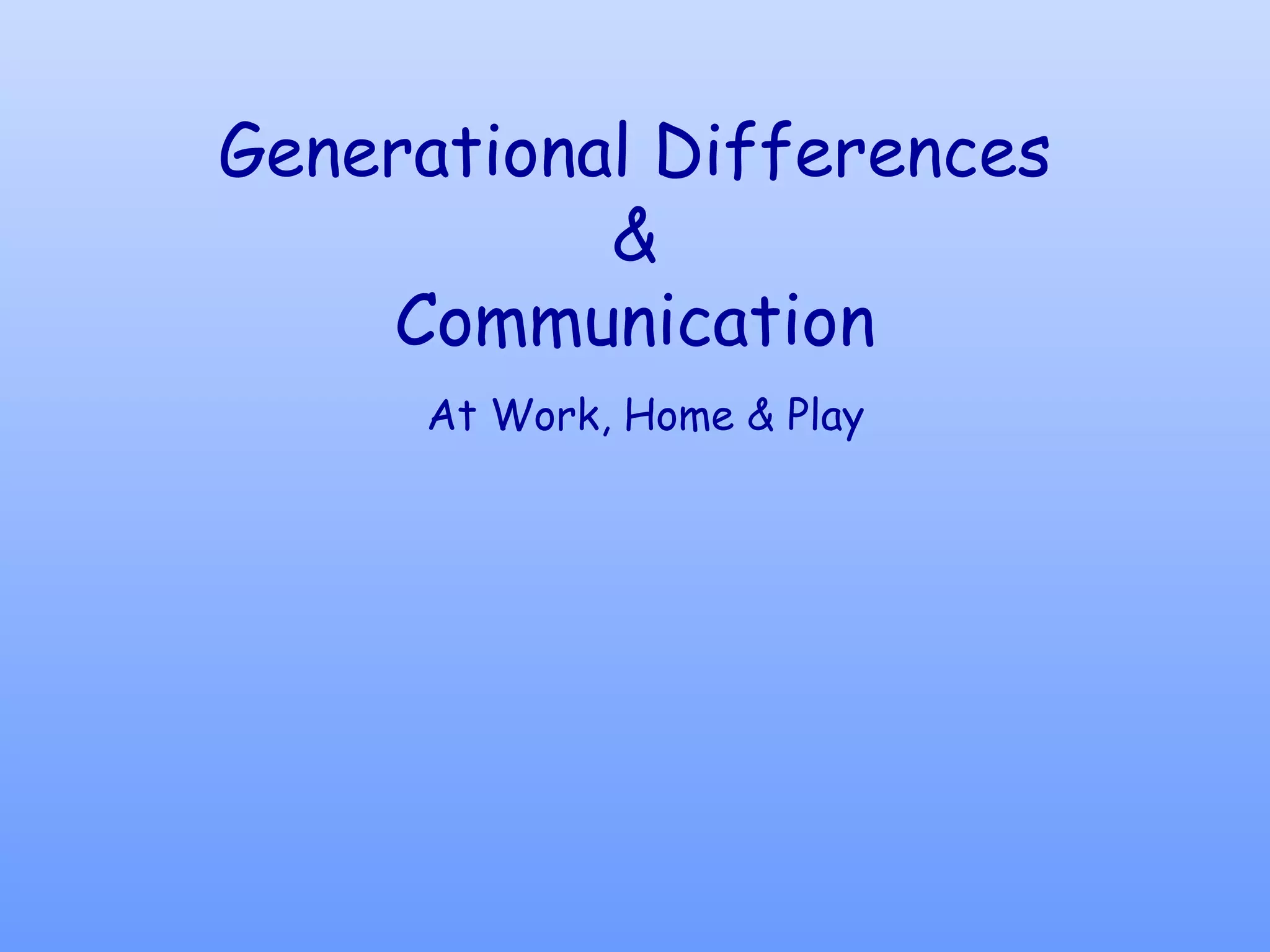 Generational differences | PPT