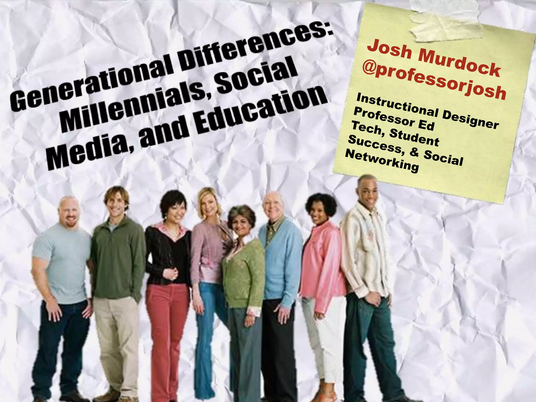 Generational Differences: Millennials, Social media, and Education | PPTX
