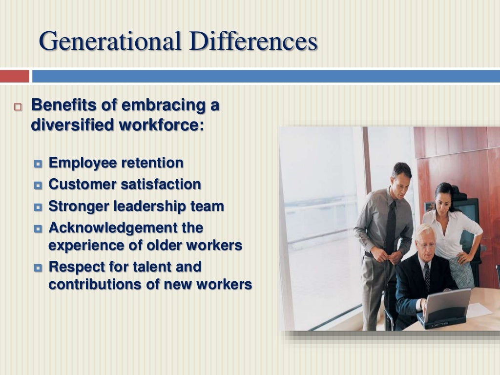 Generational Differences in the Workplace
