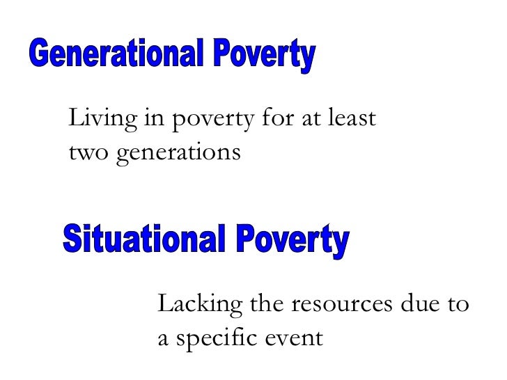 Generational Poverty Generational Poverty