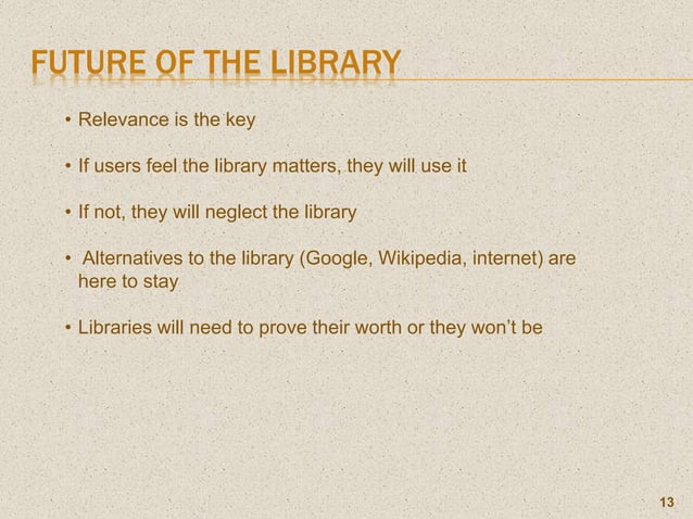 Generational use of libraries | PPT
