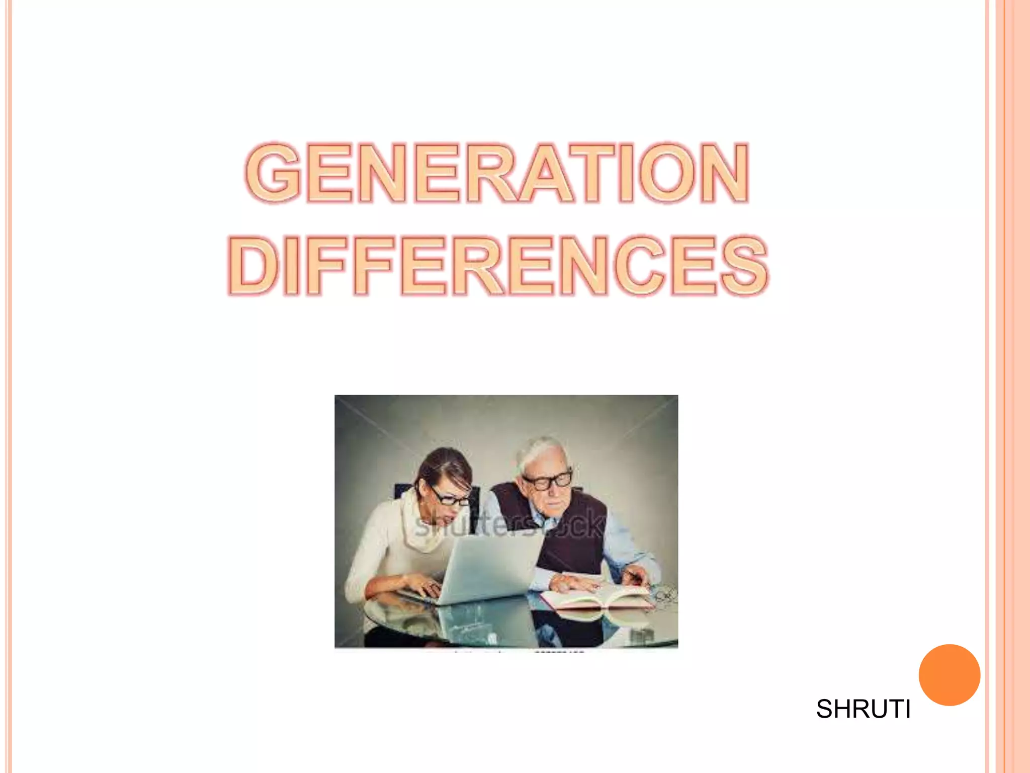 Generation differences | PPT