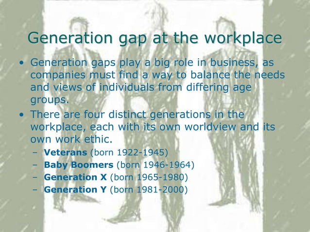Generation gap at workplace in todays world | PPT