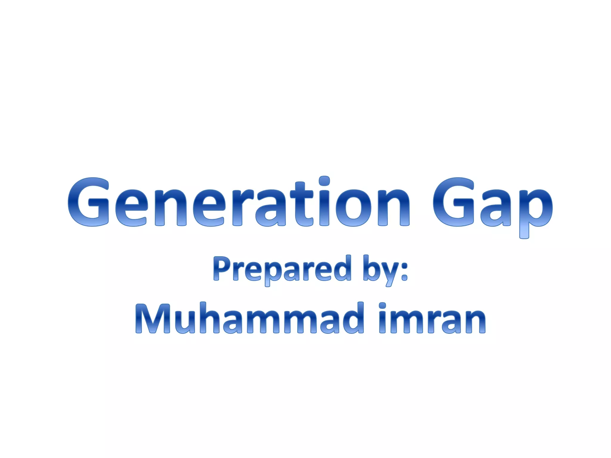 Generation gap Technology and youth | PPTX