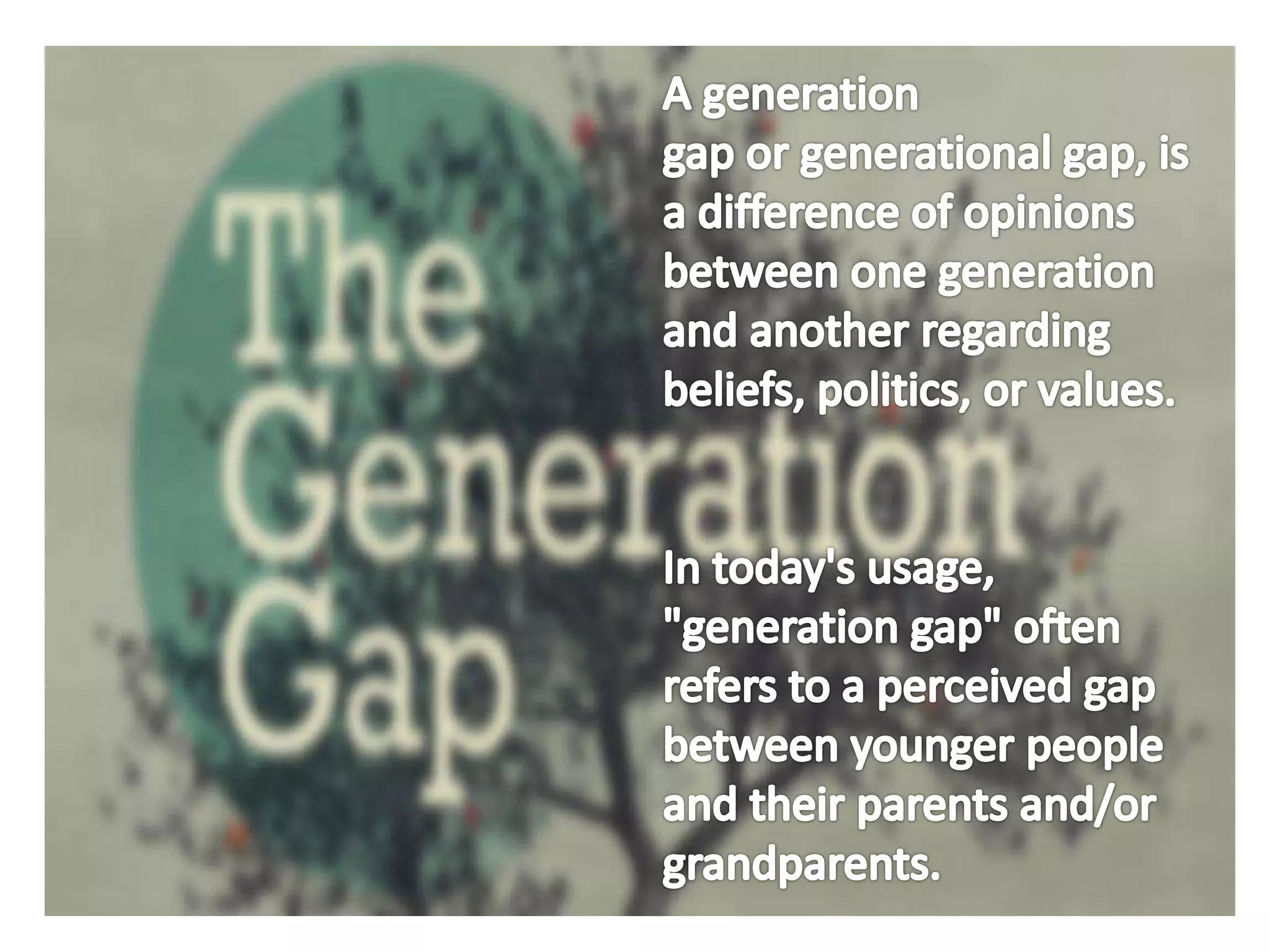 Generation gap | PPTX