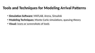 generation of arrival patterns in simulation | PPT