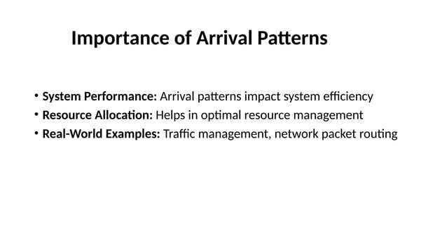 generation of arrival patterns in simulation | PPTX