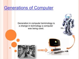 Generation of computer | PPTX
