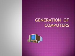 Generation of computers.pptx