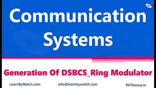 Generation of dsbsc ring modulator | PPTX