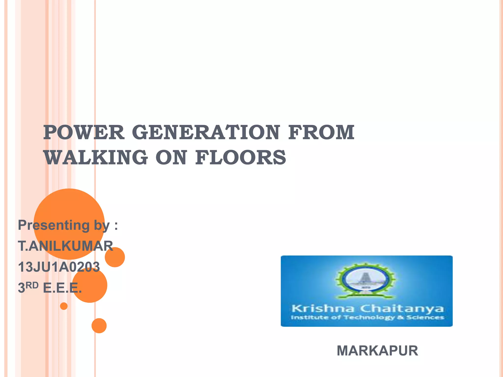 Generation of electricity from walking on floors using piezo | PPTX