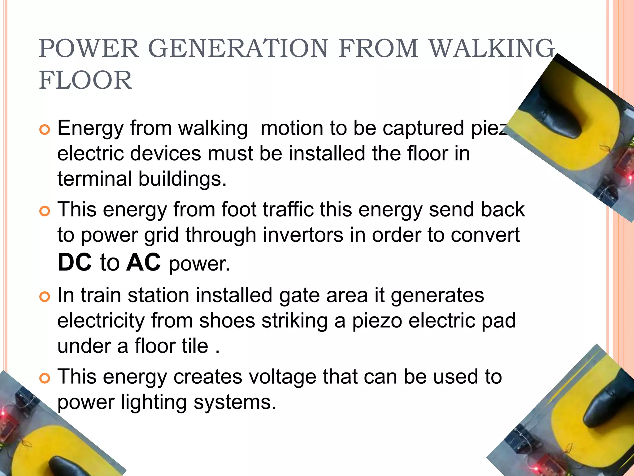 Generation of electricity from walking on floors using piezo | PPTX