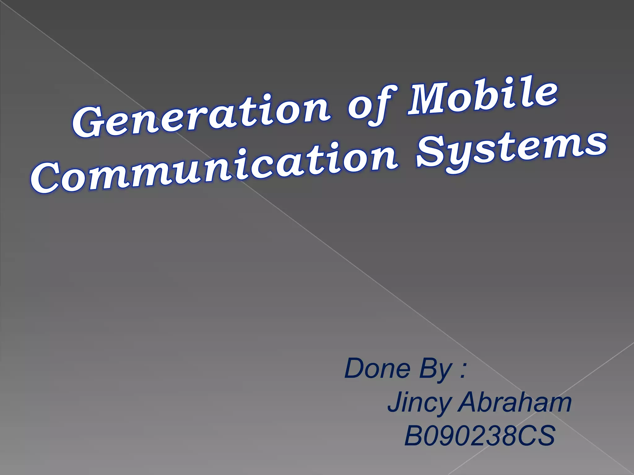 Generation Of Mobile Communication Systems Ppt