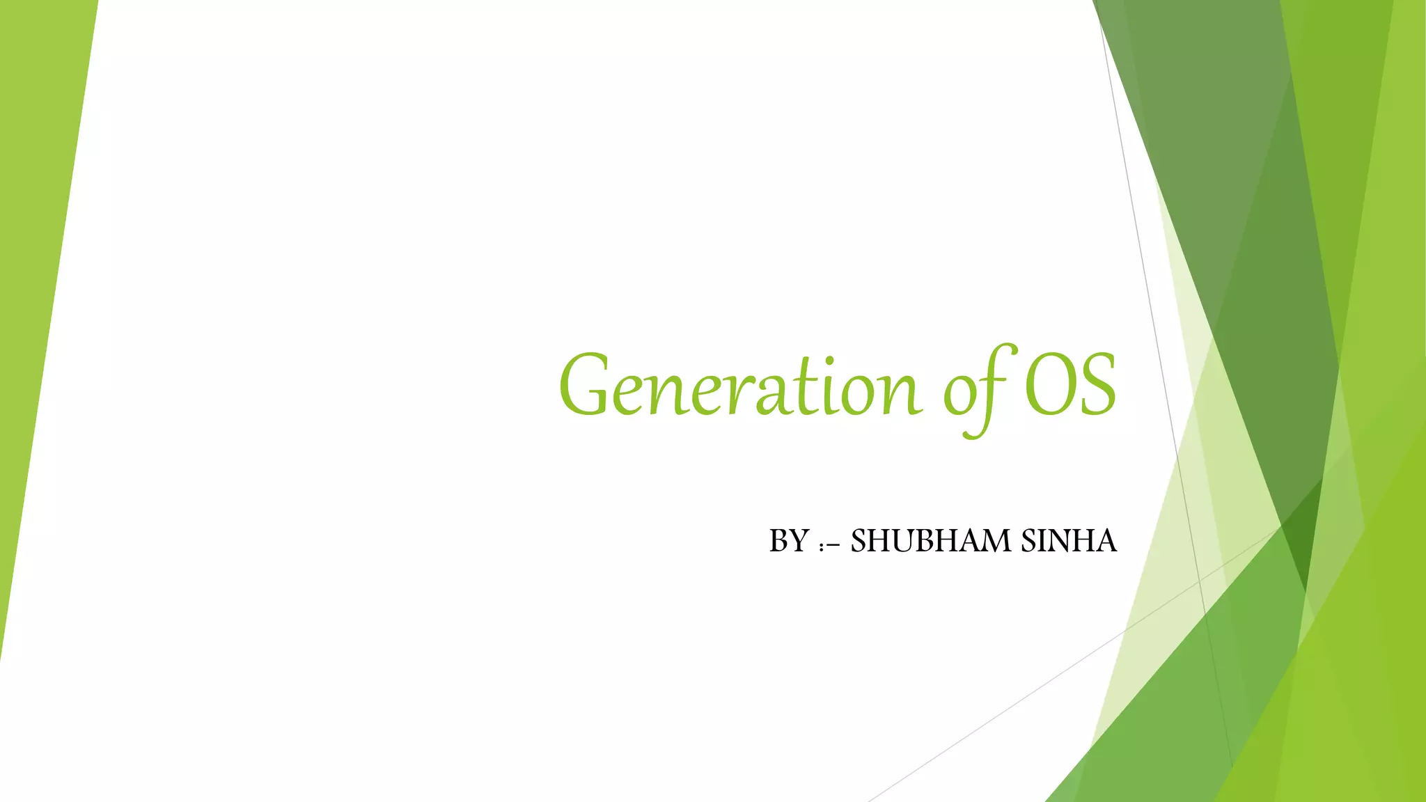 Generation of os | PPTX