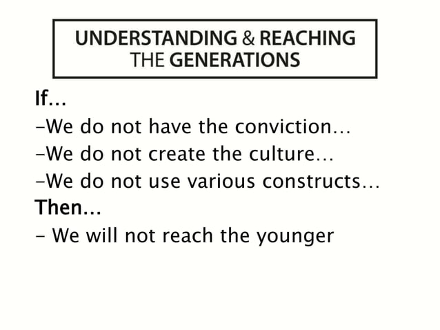 Understanding and Reaching the Generations - Week 1 | PPT