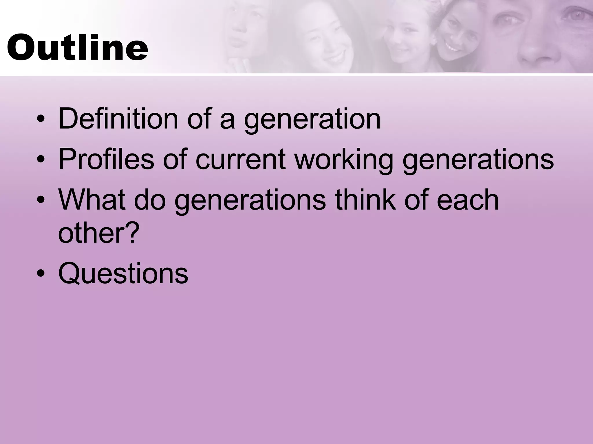 An Overview of the Current Working Generations | PPT