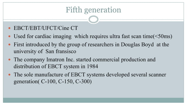Generations and advancement of CT | PPTX