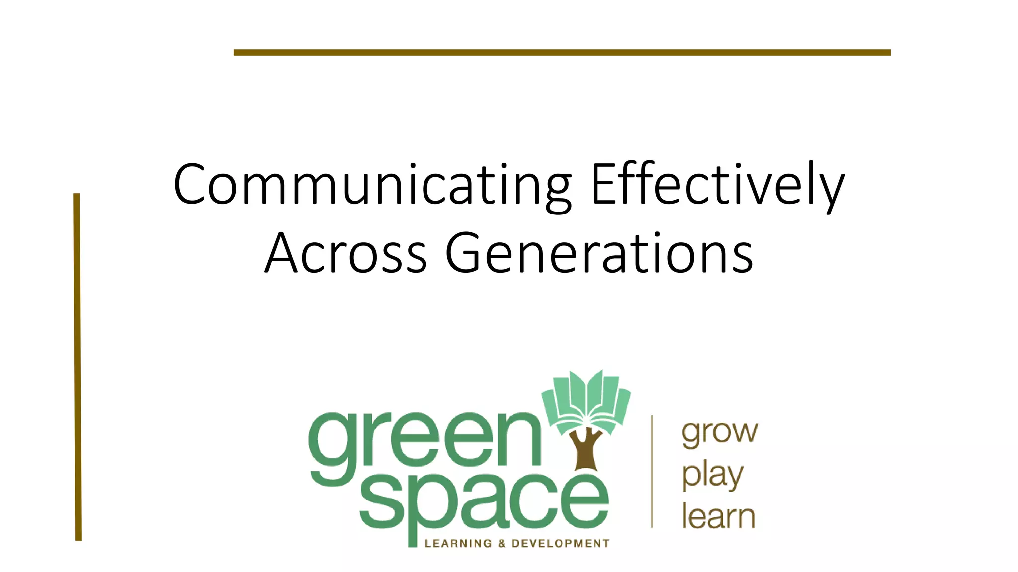 Communicating Effectively Across Generations | PPTX