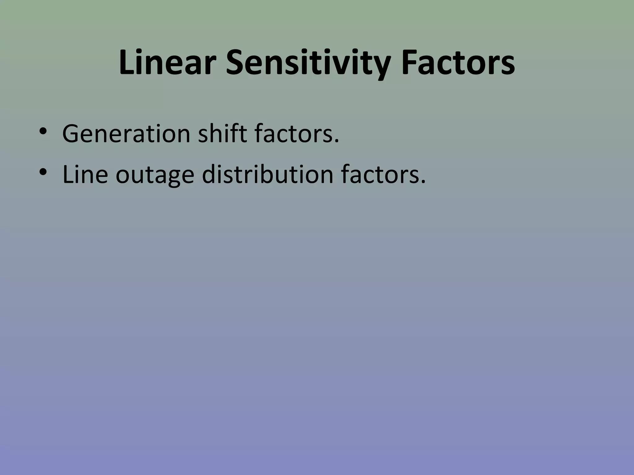 Generation shift factor and line outage factor | PPT | Science