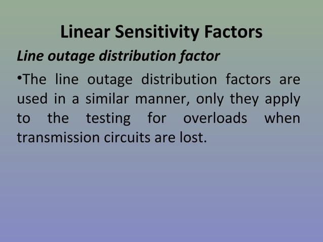 Generation Shift Factor And Line Outage Factor Ppt Science