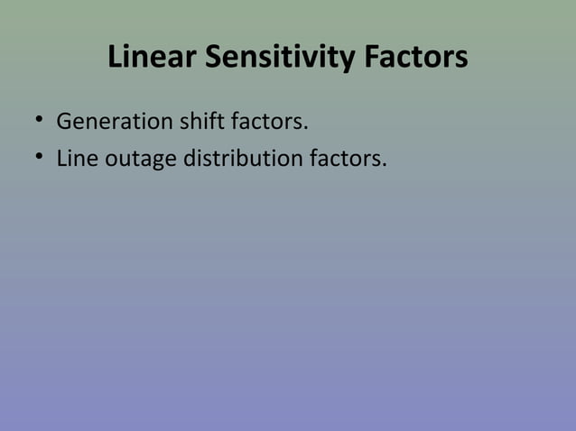 Generation shift factor and line outage factor | PPT | Science