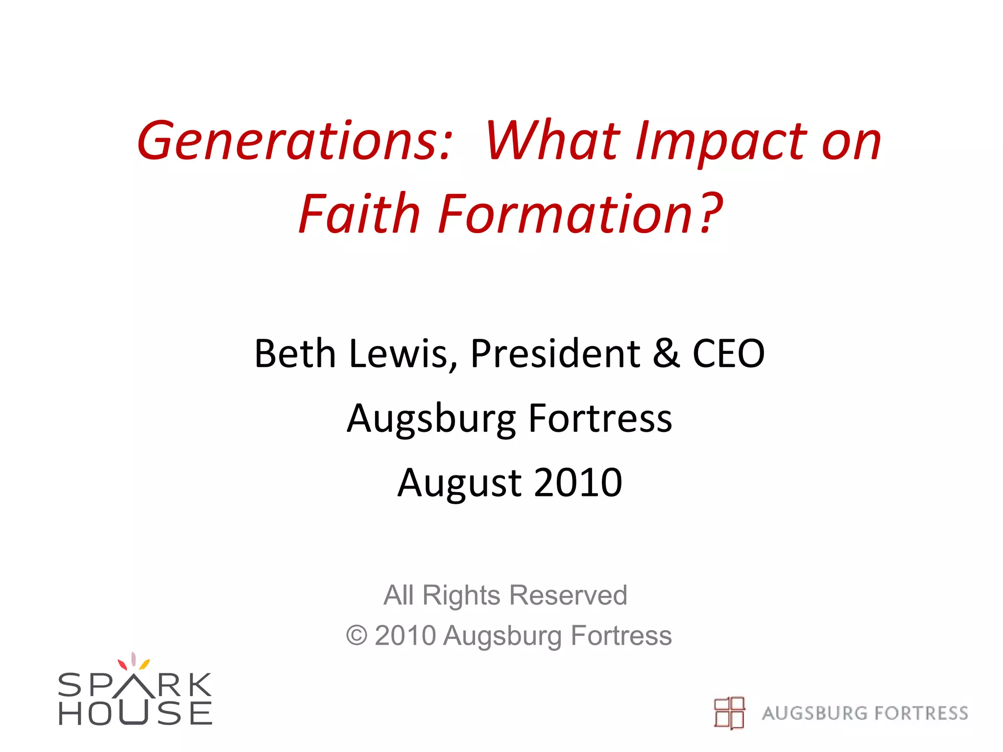Generations Impact on Faith Formation | PPT