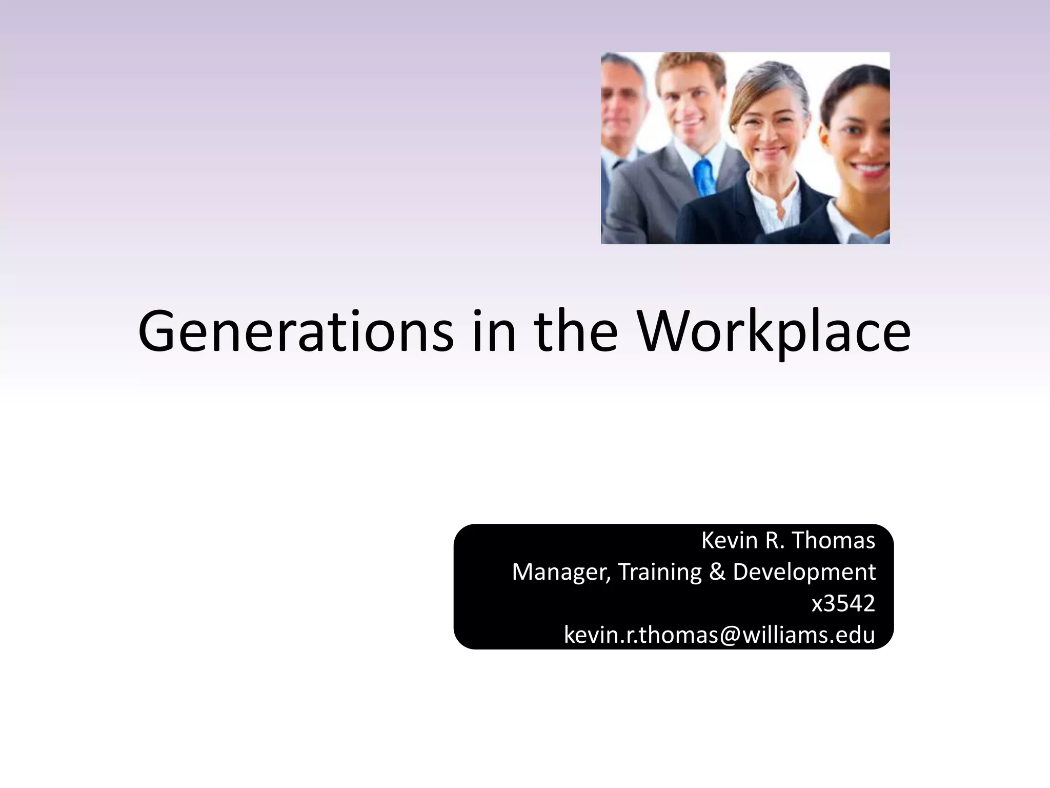Generations in the workplace | PPTX