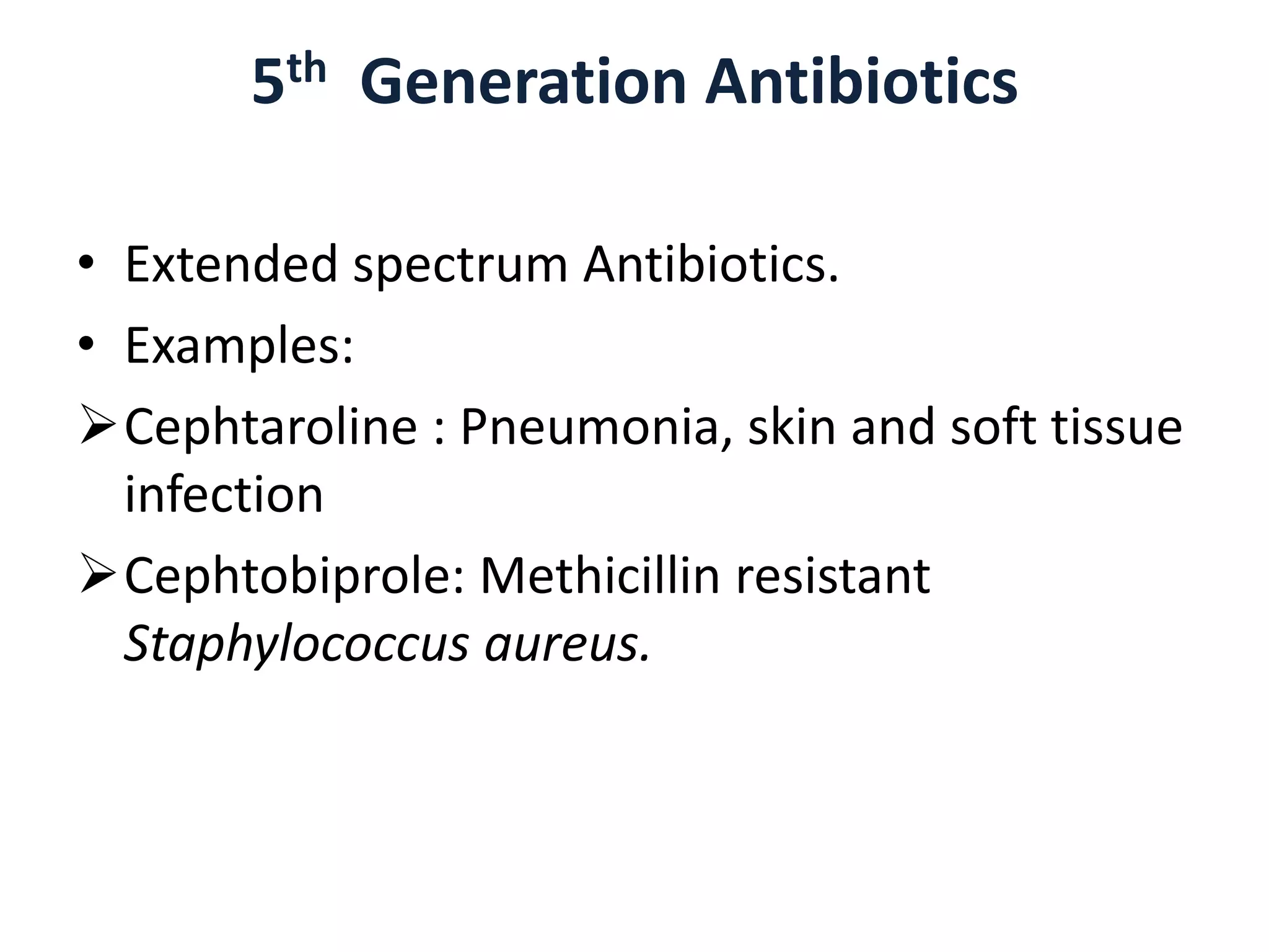 Generations of antibiotics | PPTX