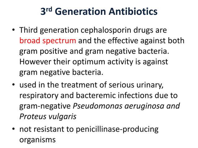 Generations of antibiotics | PPTX
