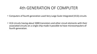 GENERATIONS OF COMPUTERS 2.pptx