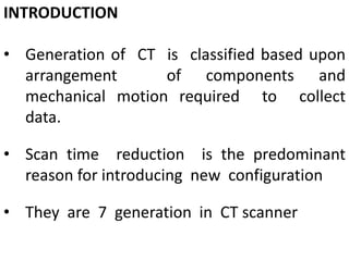 Generations of CT scanner | PPTX