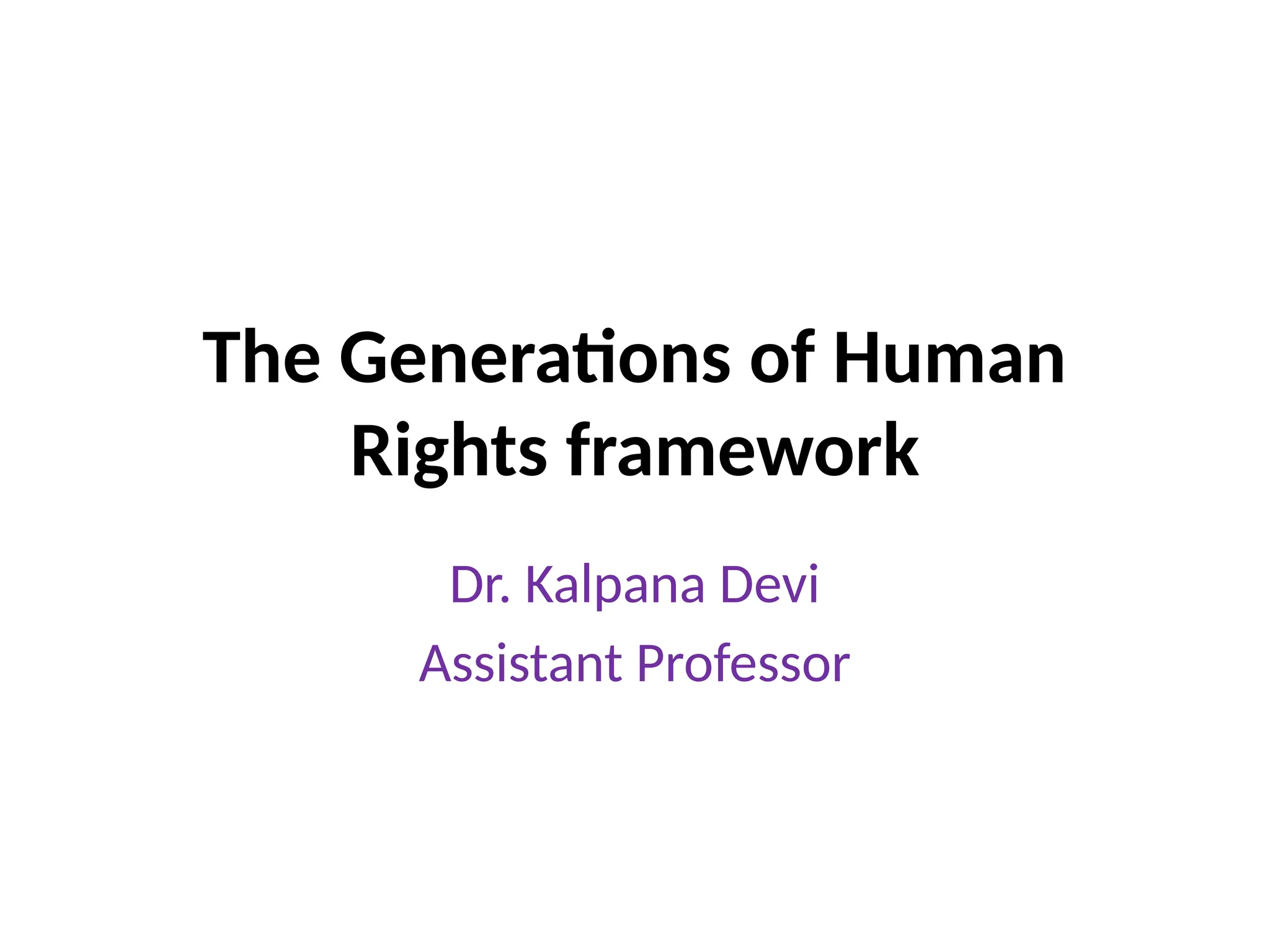 Generations of Human Rights notes for exam.pptx