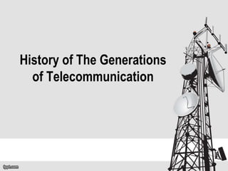 Generations of Telecommunication | PPTX
