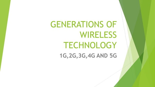 Generations of wireless technologies | PPTX