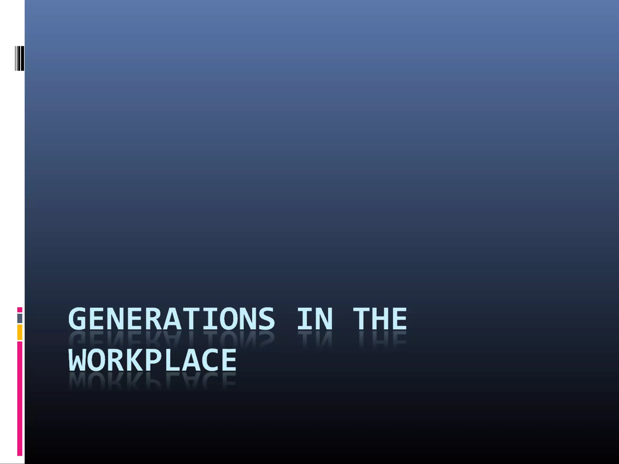 Generations @ work | PPT
