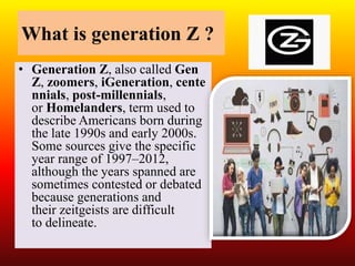 GENERATION Z | PPTX