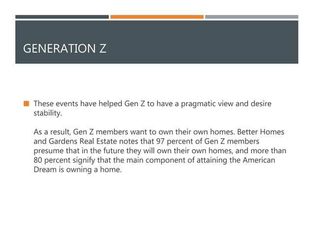 Generation Z Prefers Home Ownership | PPT