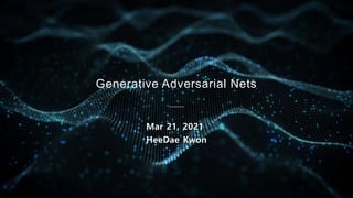 Generative adversarial nets | PPT