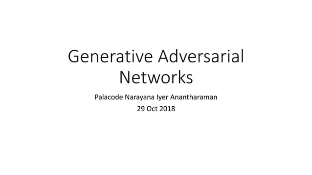 Generative Adversarial Networks : Basic architecture and variants | PDF