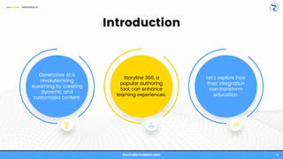 Generative AI and Storyline360 for Personalized, Adaptive and Curated ...