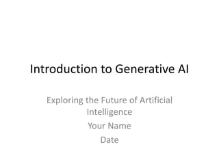 Generative_AI_Presentation_Detailed.pptx