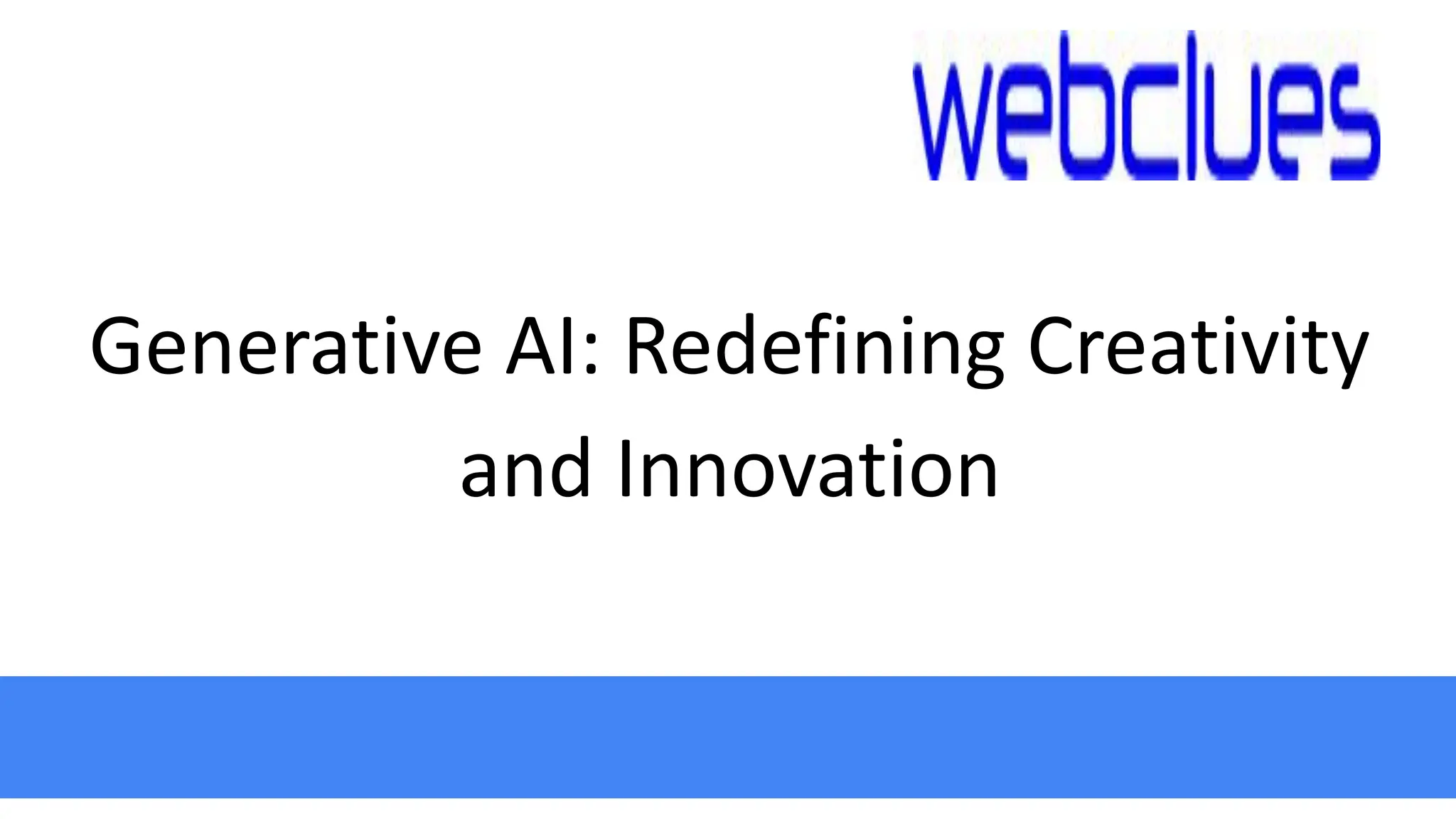Generative AI Redefining Creativity and Innovation.pdf