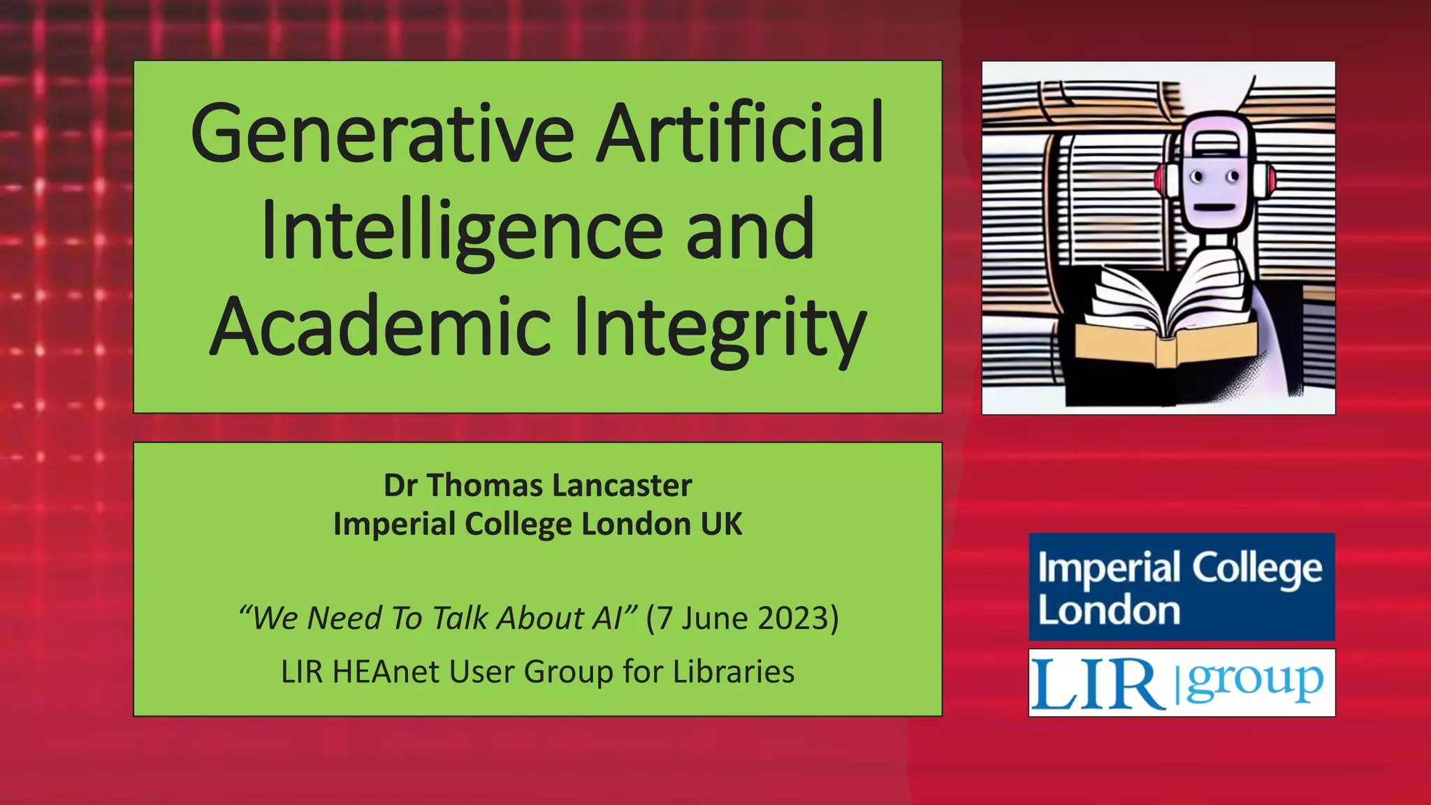 Generative Artificial Intelligence and Academic Integrity - LIR HEAnet ...