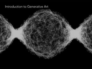 Generative Art Tutorial | PPT