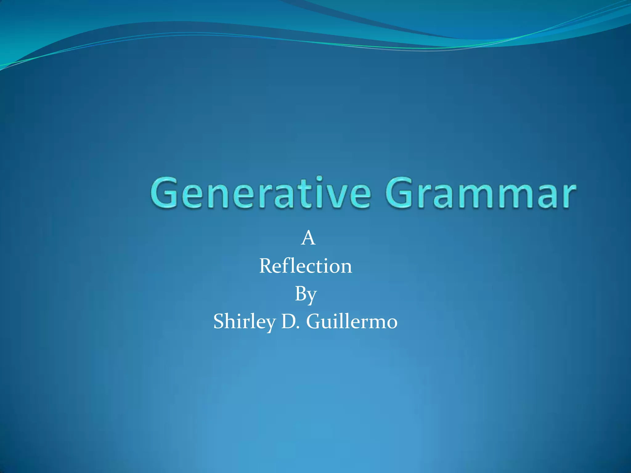 Generative grammar | PPTX